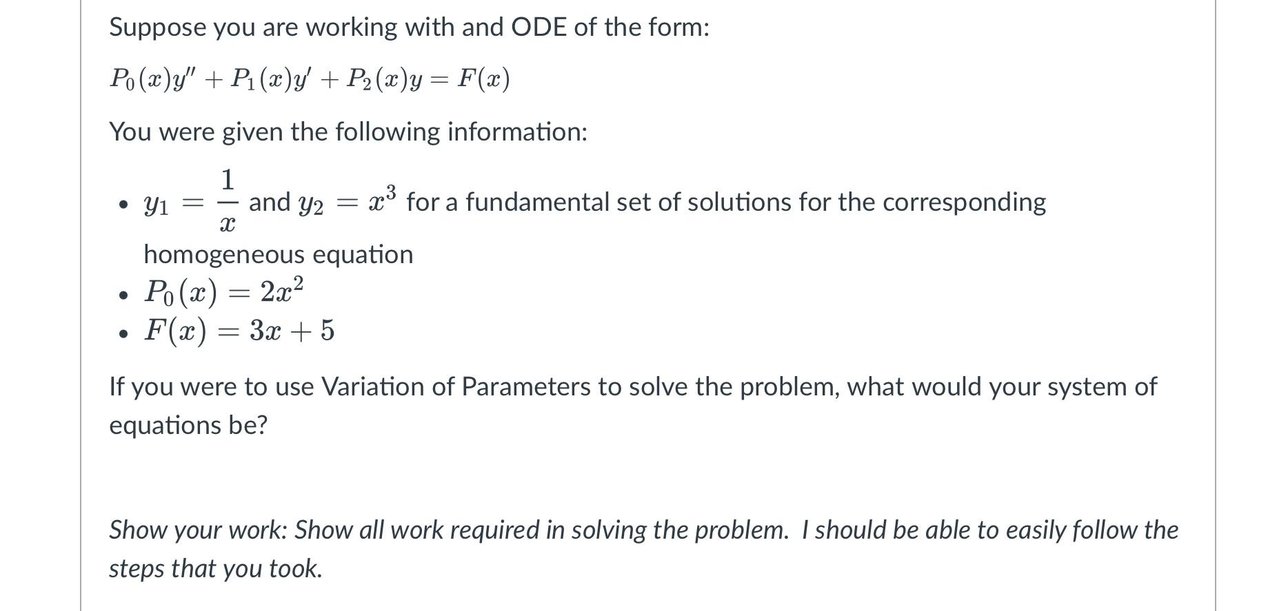 Solved Suppose you are working with and ODE of the form: | Chegg.com