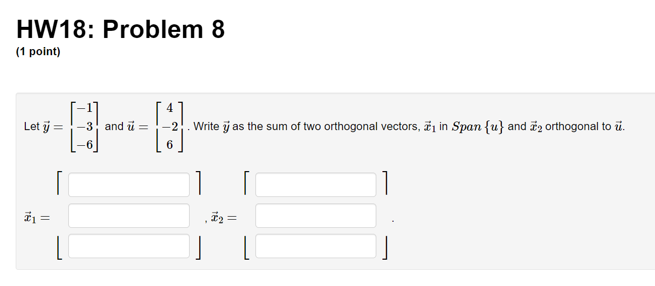 Solved HW18: Problem 8 (1 point) Let y -3! and u = *₁ = 6 | Chegg.com