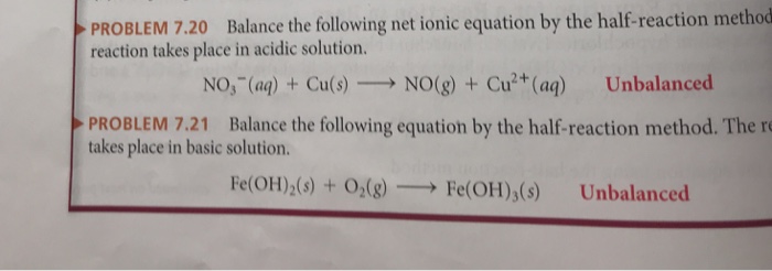 Solved PROBLEM 7.20 Balance the following net ionic equation | Chegg.com