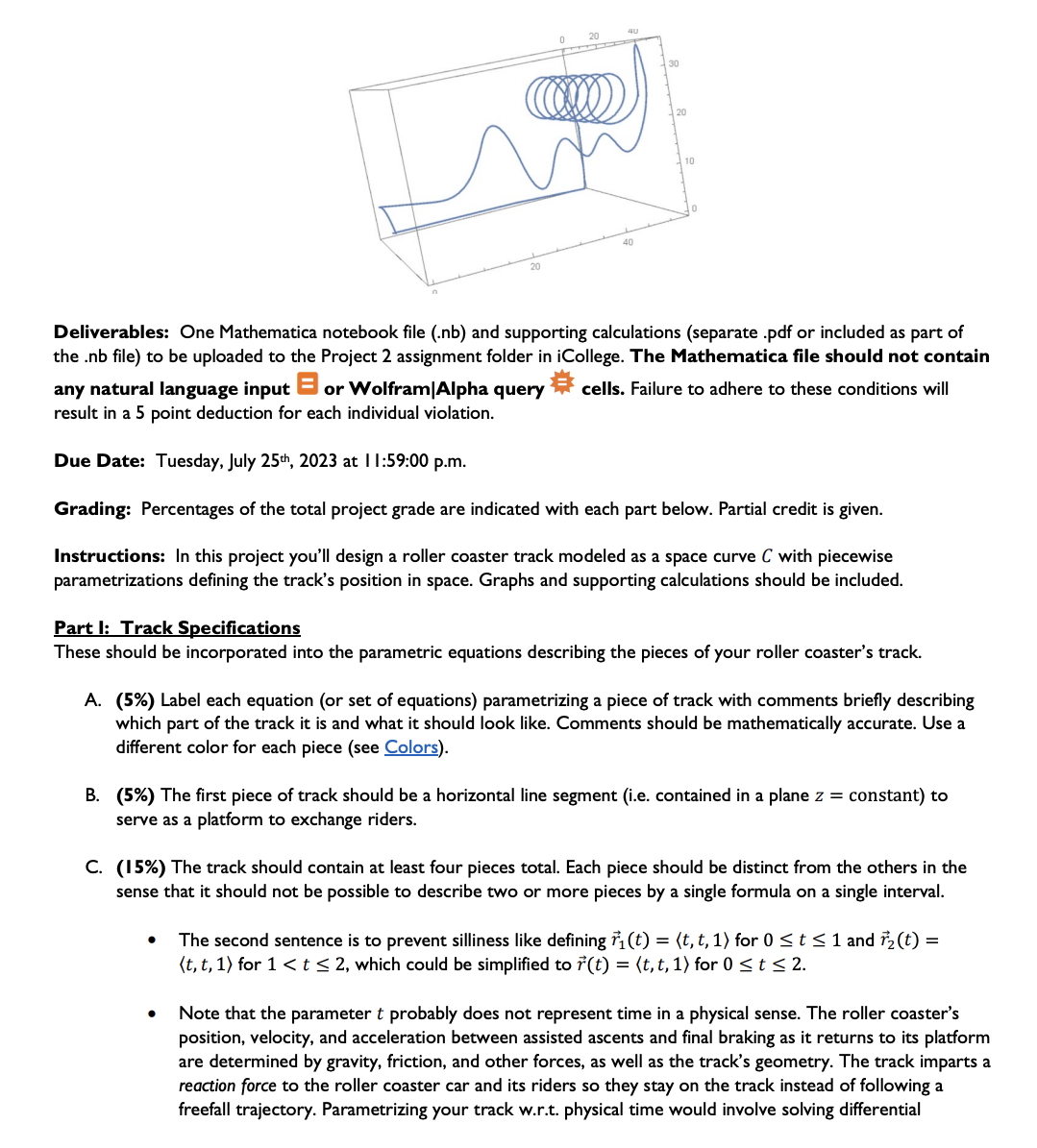 Solved Deliverables: One Mathematica notebook file (.nb) and | Chegg.com