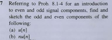 Solved Referring to Prob. 8.1-4 for an introduction to even | Chegg.com