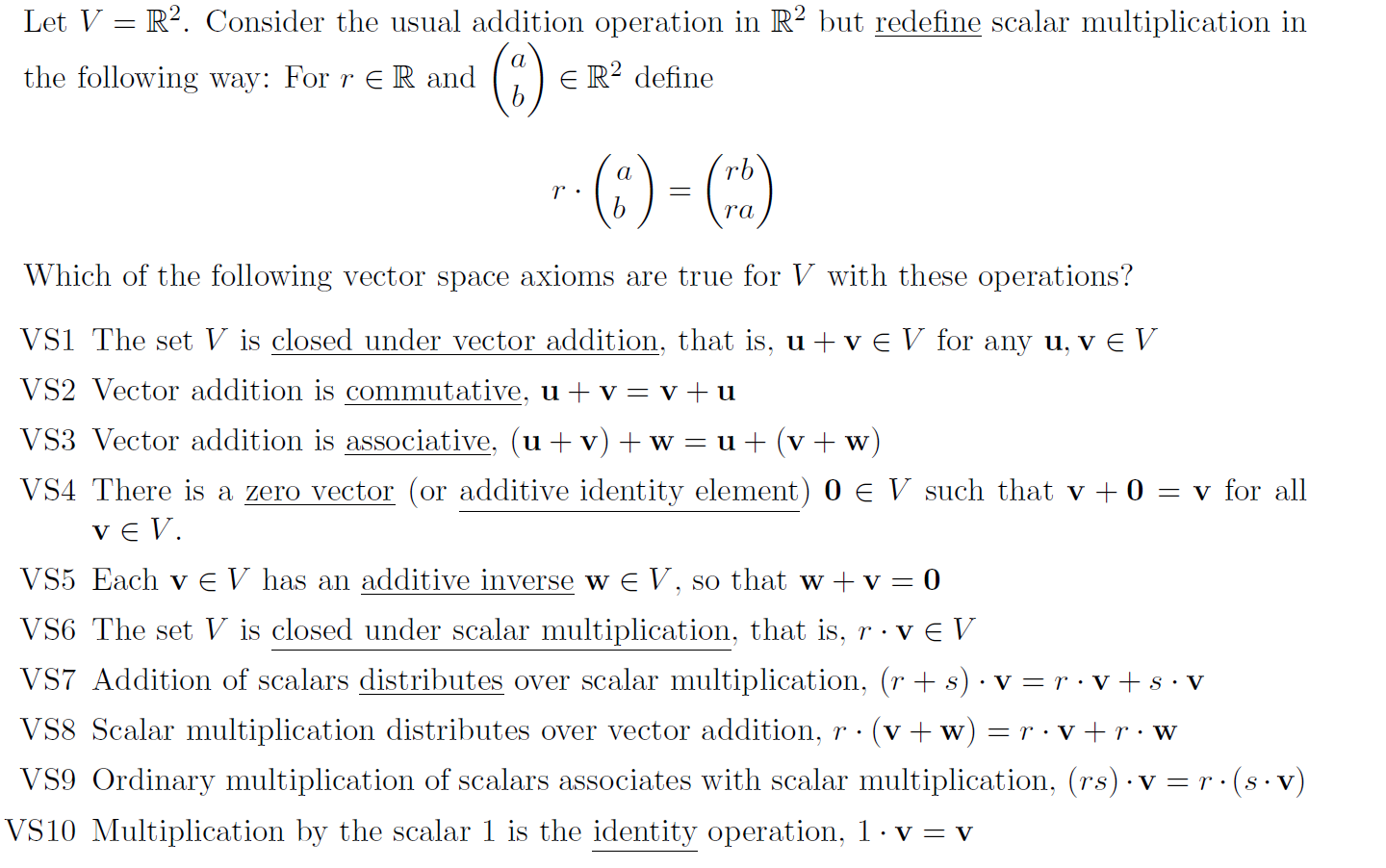 Solved Let V=R2. Consider the usual addition operation in R2 | Chegg.com