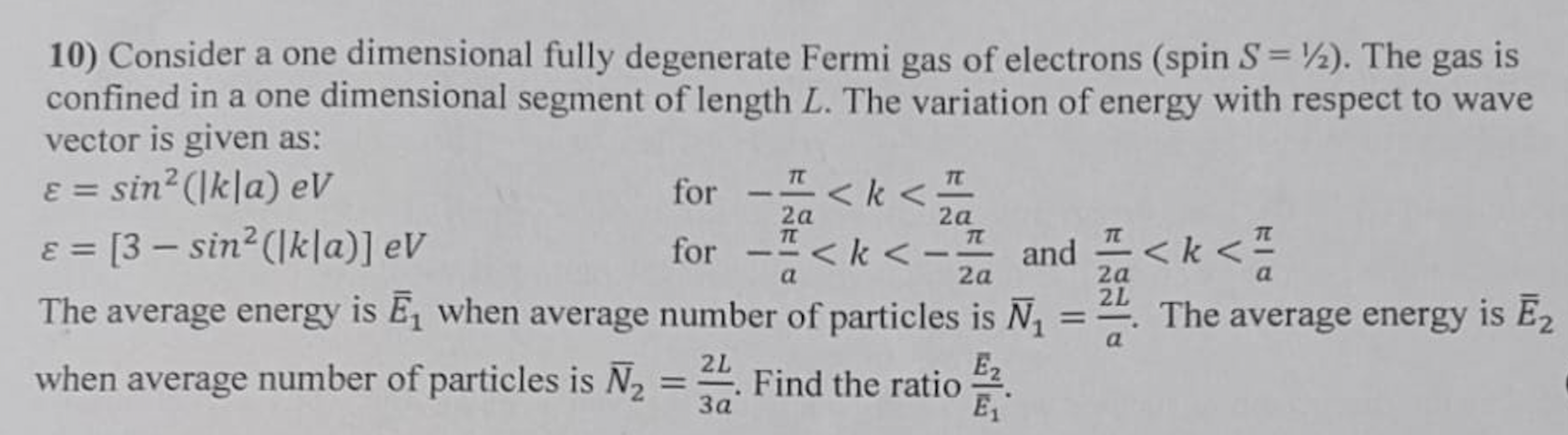 Solved Consider a one dimensional fully degenerate Fermi gas | Chegg.com