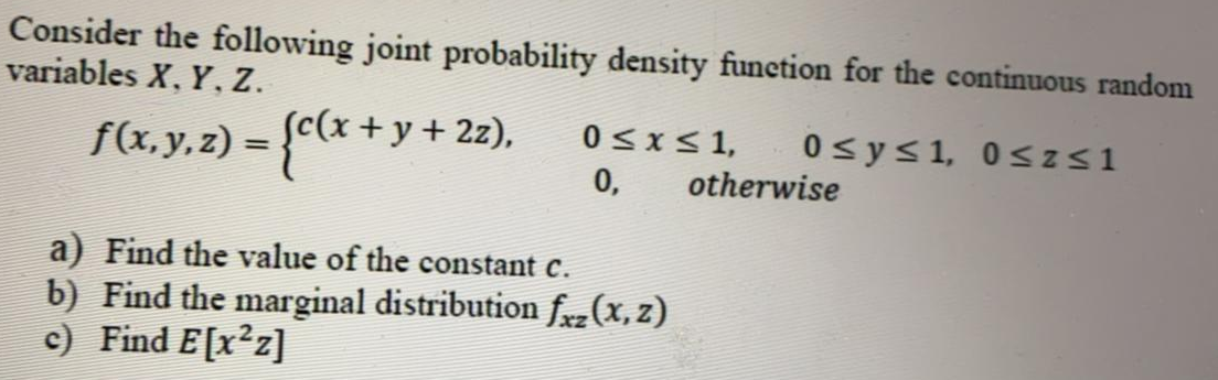 Solved Consider the following joint probability density | Chegg.com