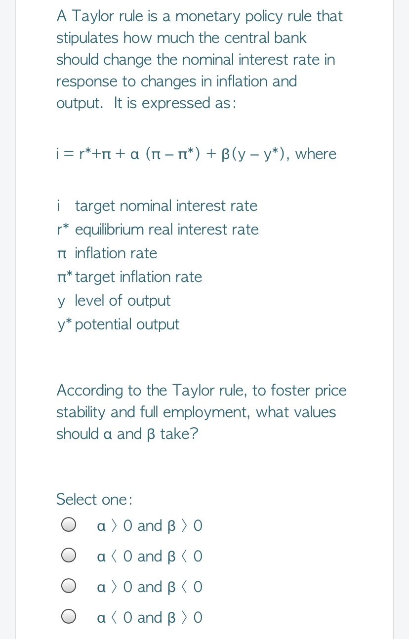 Solved A Taylor rule is a monetary policy rule that | Chegg.com