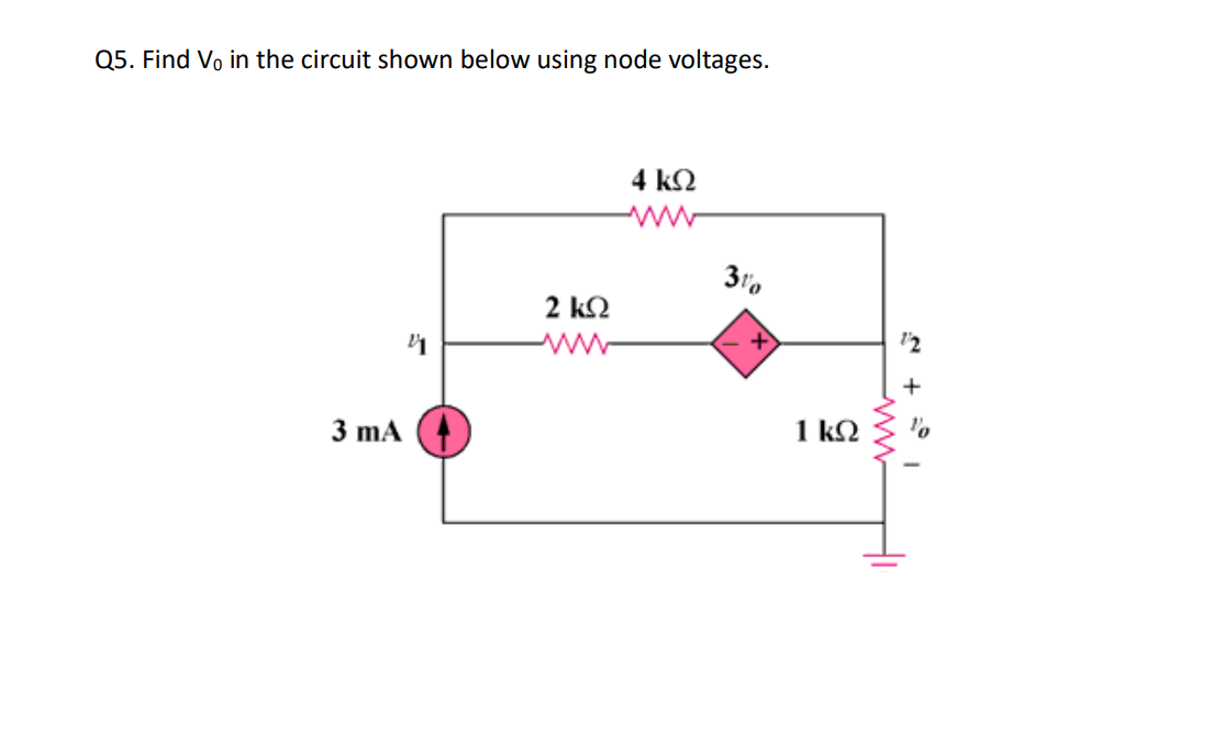Solved Q5. Find V0 in the circuit shown below using node | Chegg.com