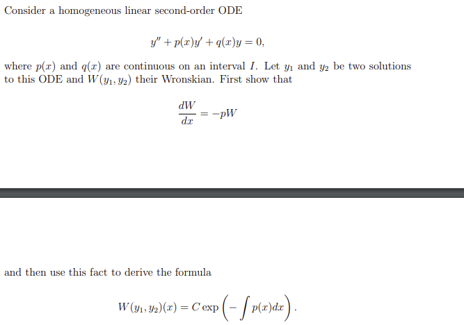 Solved Consider a homogeneous linear second-order ODE y" + | Chegg.com