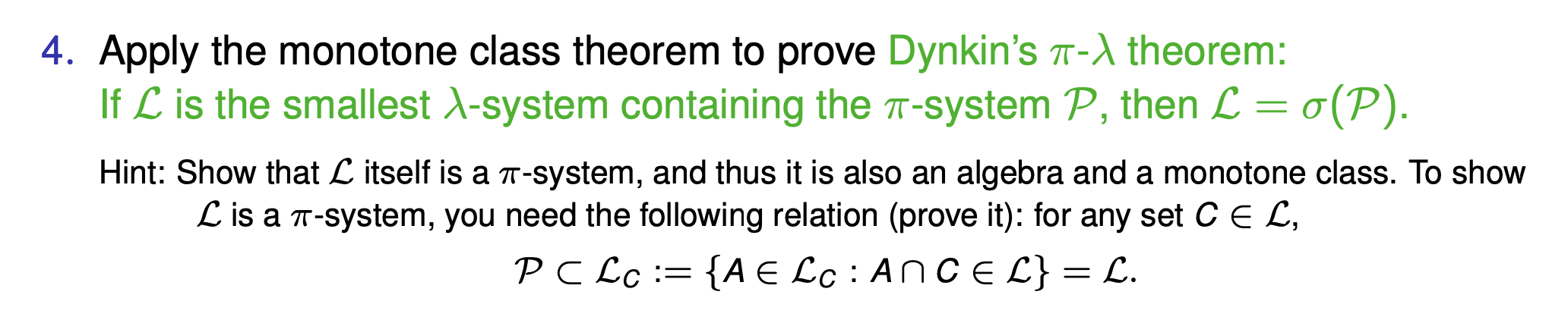 Solved 4. Apply the monotone class theorem to prove Dynkin's | Chegg.com
