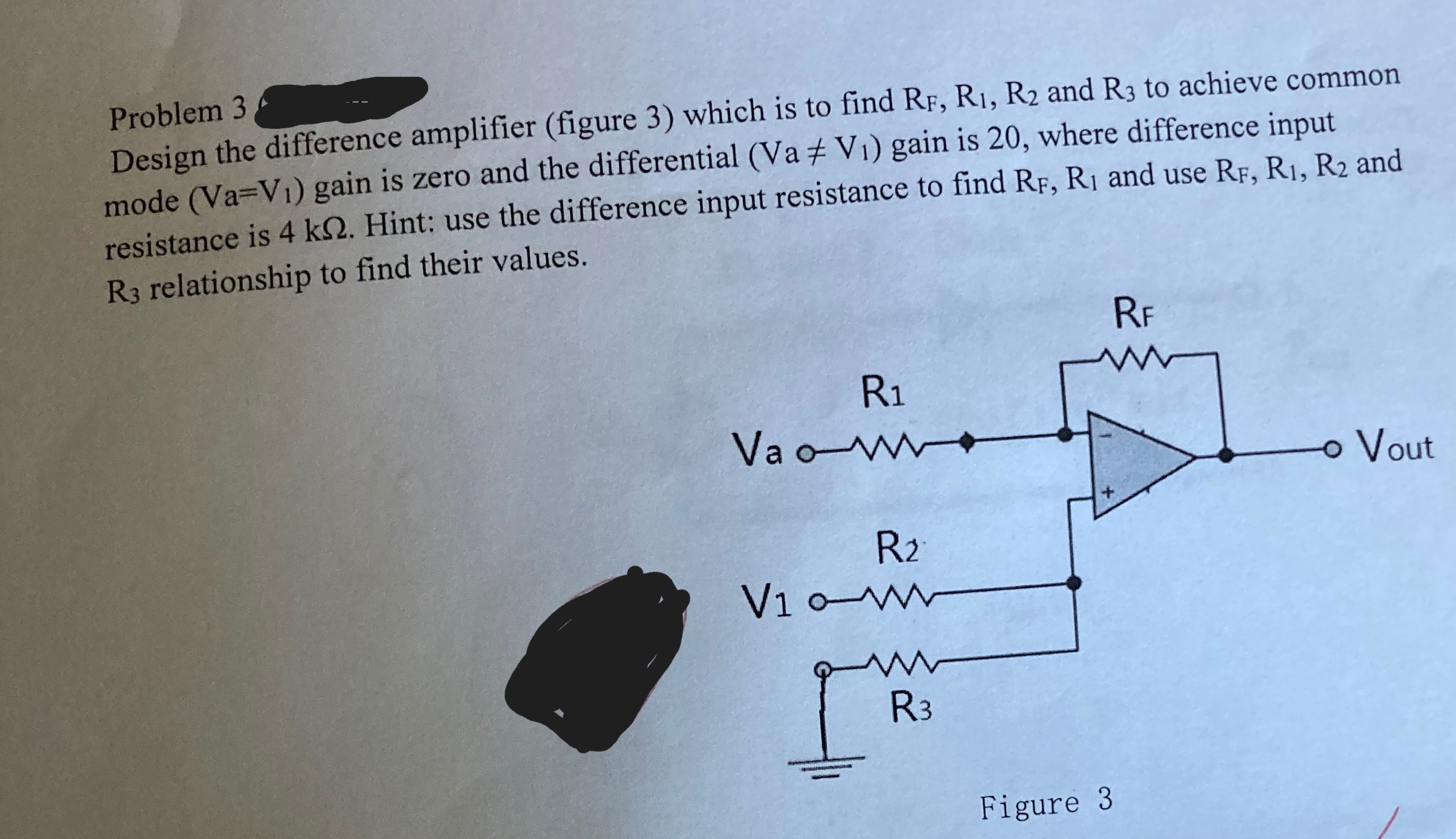Solved Problem 3 Design the difference amplifier (figure 3 ) | Chegg.com