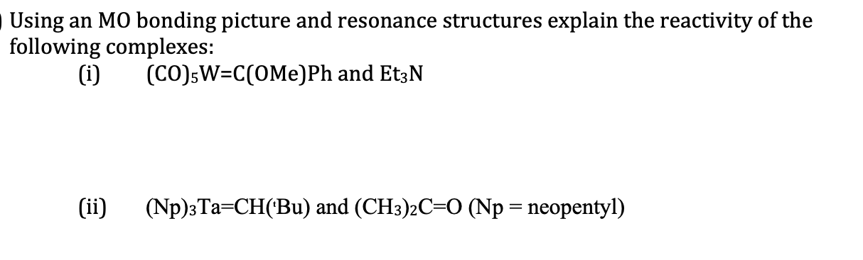 Using an MO bonding picture and resonance structures | Chegg.com
