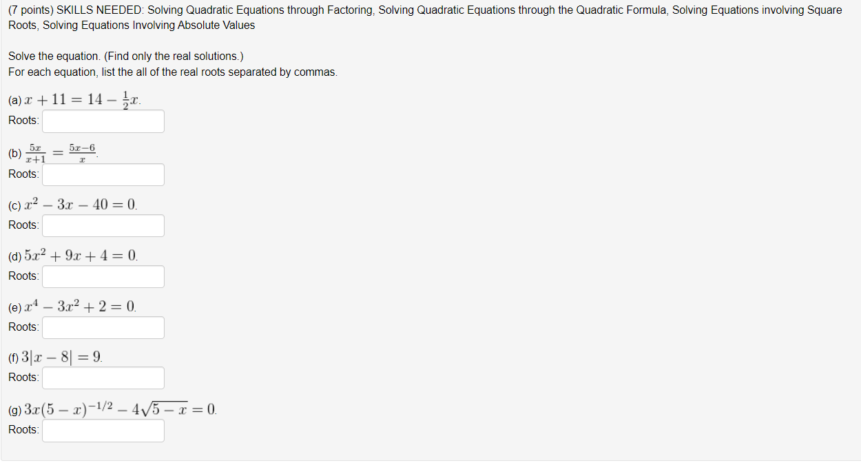 Solved (7 points) SKILLS NEEDED: Solving Quadratic Equations | Chegg.com
