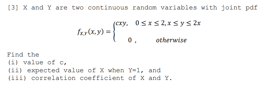 Solved [3] X and Y are two continuous random variables with | Chegg.com