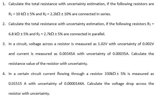 Solved 1. Calculate the total resistance with uncertainty | Chegg.com