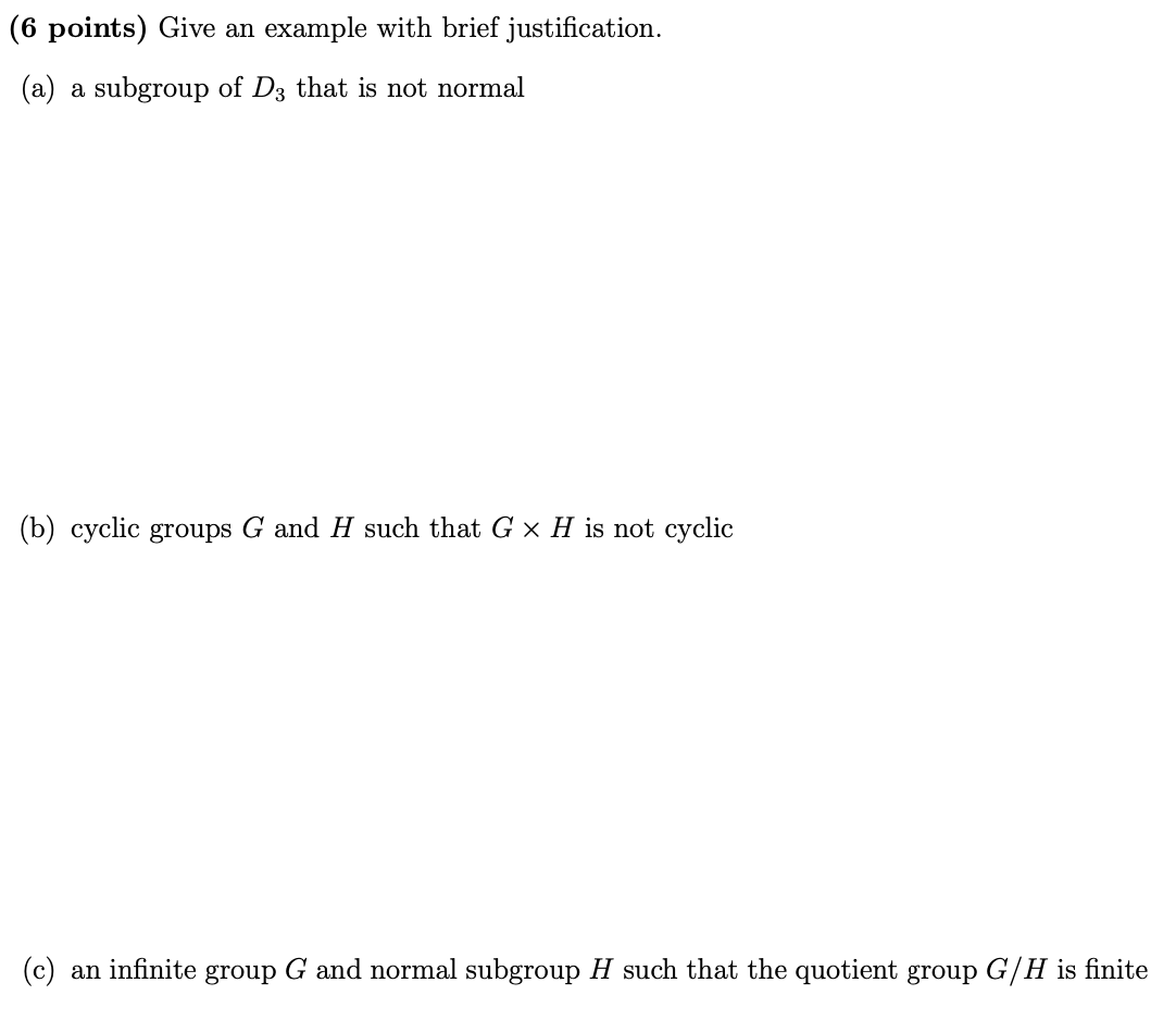 Solved (6 points) Give an example with brief justification. | Chegg.com