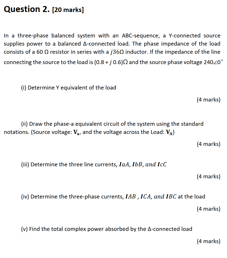 Solved Question 2. [20 marks] In a three-phase balanced | Chegg.com