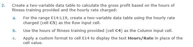 Solved Create A Two Variable Data Table To Calculate The