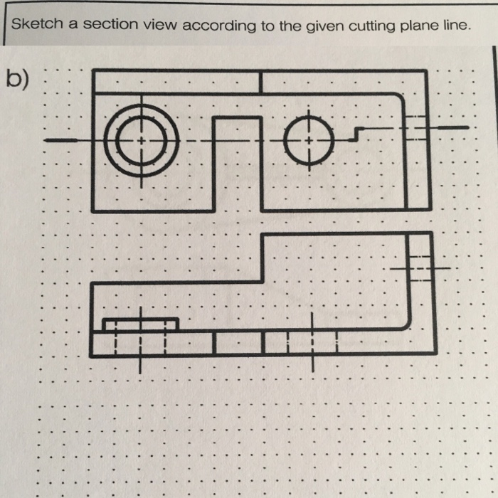 Solved Sketch a section view according to the given cutting | Chegg.com