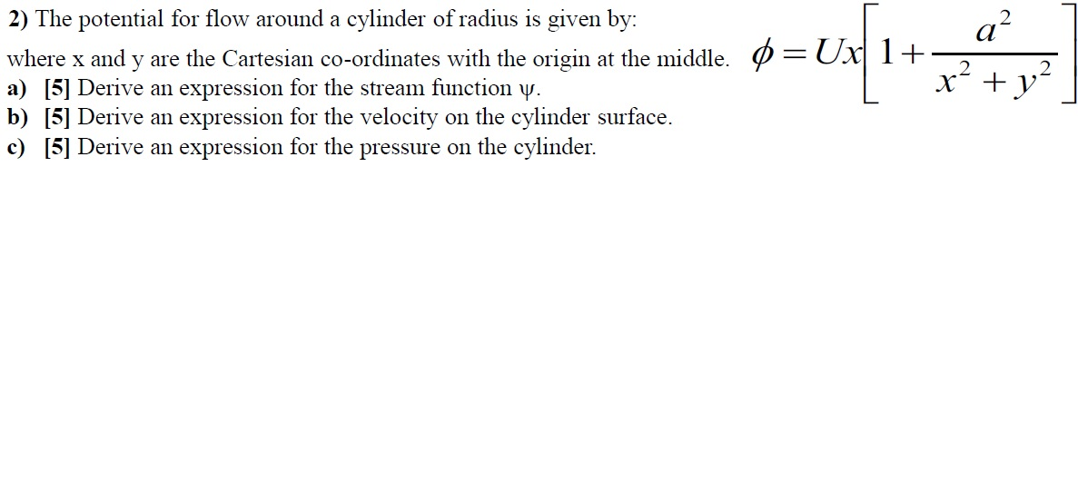 Solved a 2) The potential for flow around a cylinder of | Chegg.com