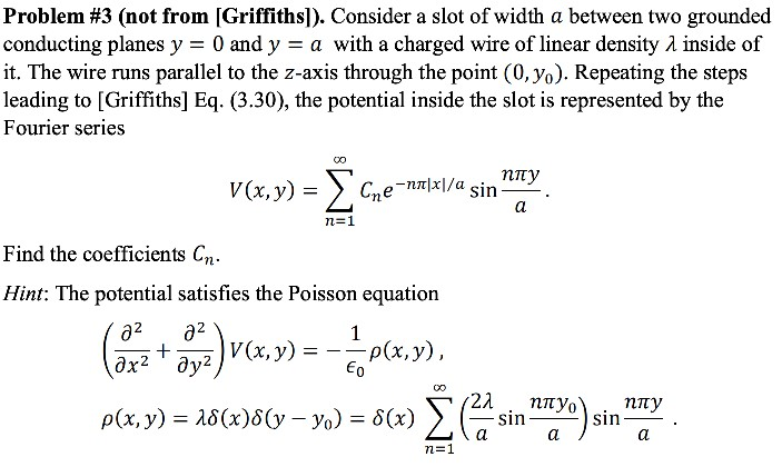 Solved Problem #3 (not from (Griffiths]). Consider a slot of | Chegg.com