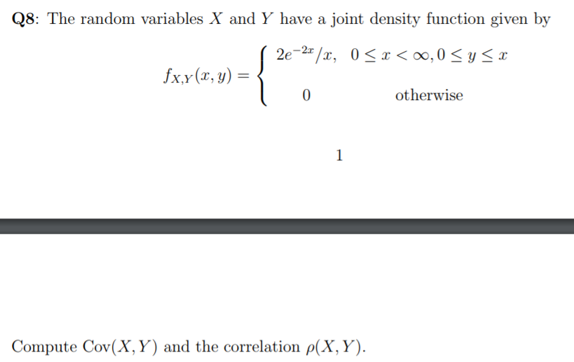Solved Q8: The random variables X and Y have a joint density | Chegg.com