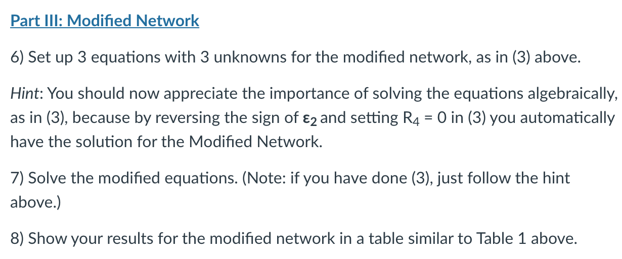Solved Part III: Modified Network 6) Set up 3 equations with | Chegg.com