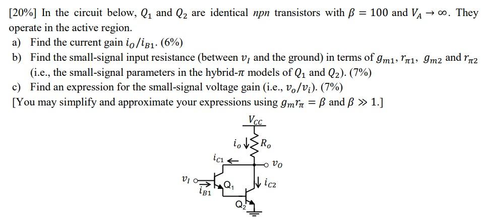 Solved [20%] In the circuit below, Q1 and Q2 are identical | Chegg.com