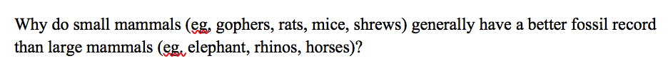 Solved Why do small mammals (eg, gophers, rats, mice, | Chegg.com
