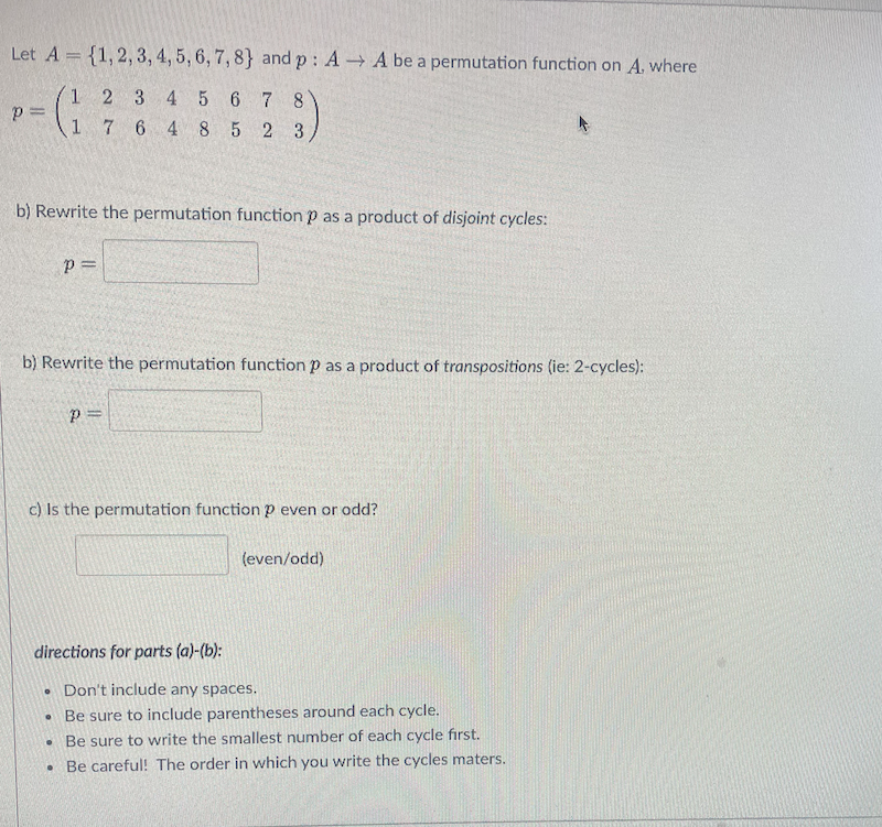 Solved Let A = {1,2,3,4,5,6,7,8} and p: A + A be a | Chegg.com