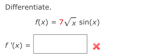 Solved Differentiate.f(x)=7x2sin(x)f'(x)= | Chegg.com