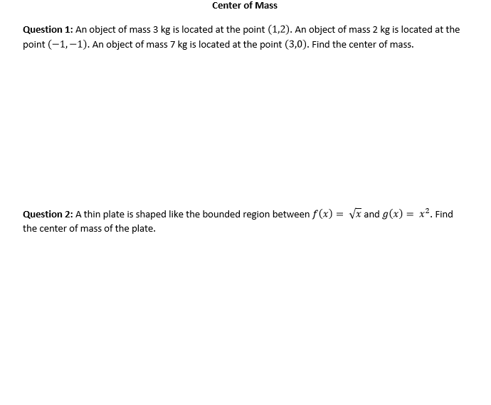 Solved Center of Mass Question 1: An object of mass 3 kg is | Chegg.com