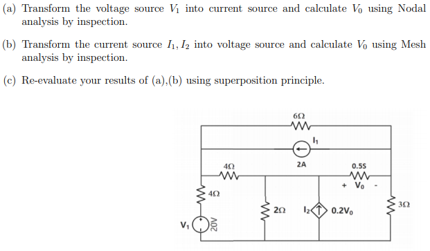 Solved (a) Transform the voltage source Vi into current | Chegg.com