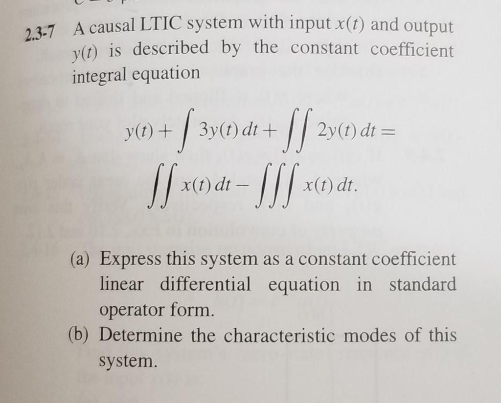 Solved A Causal Ltic System With Input Xt And Output Yt