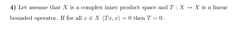 Solved FUNCTIONAL ANALYSIS Could you answer this | Chegg.com