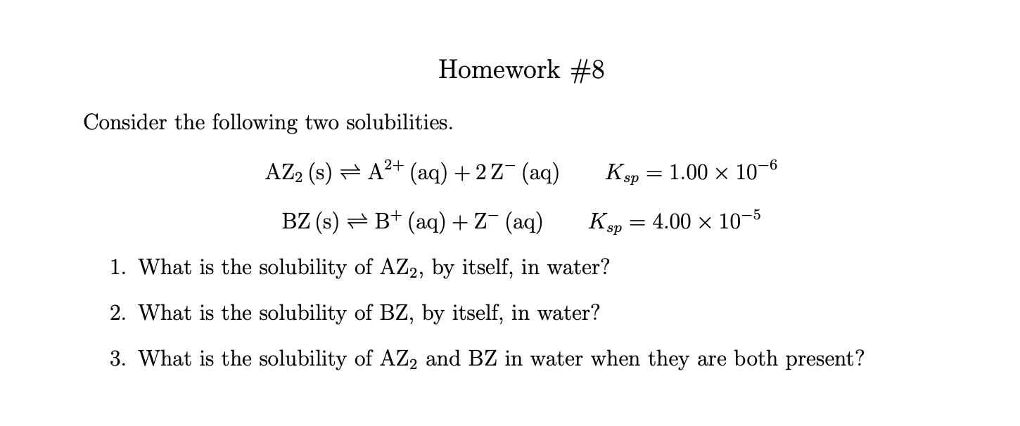 Solved 1. What is the solubility of AZ2, by itself, in | Chegg.com