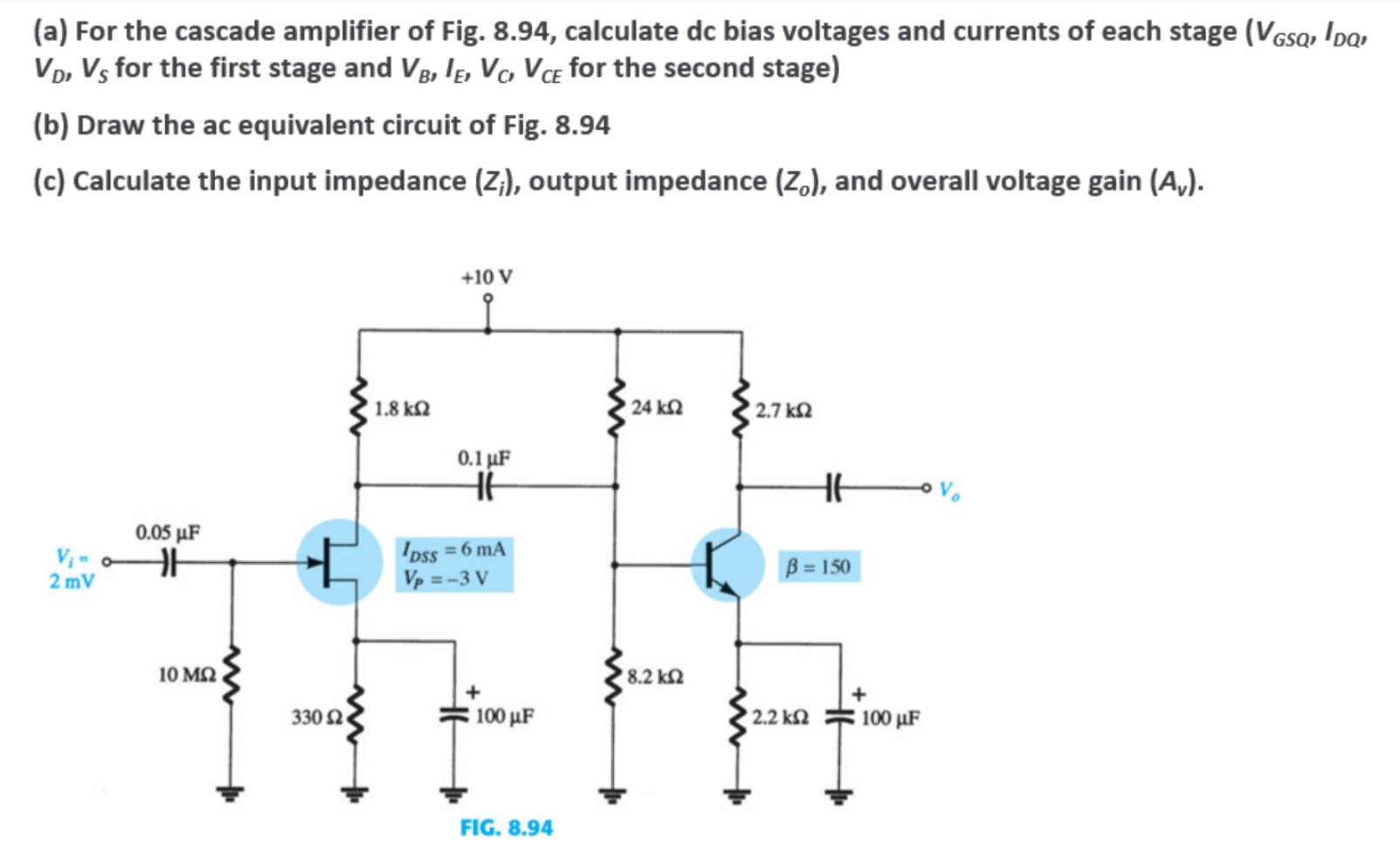 Solved (a) ﻿For the cascade amplifier of Fig. 8.94, | Chegg.com