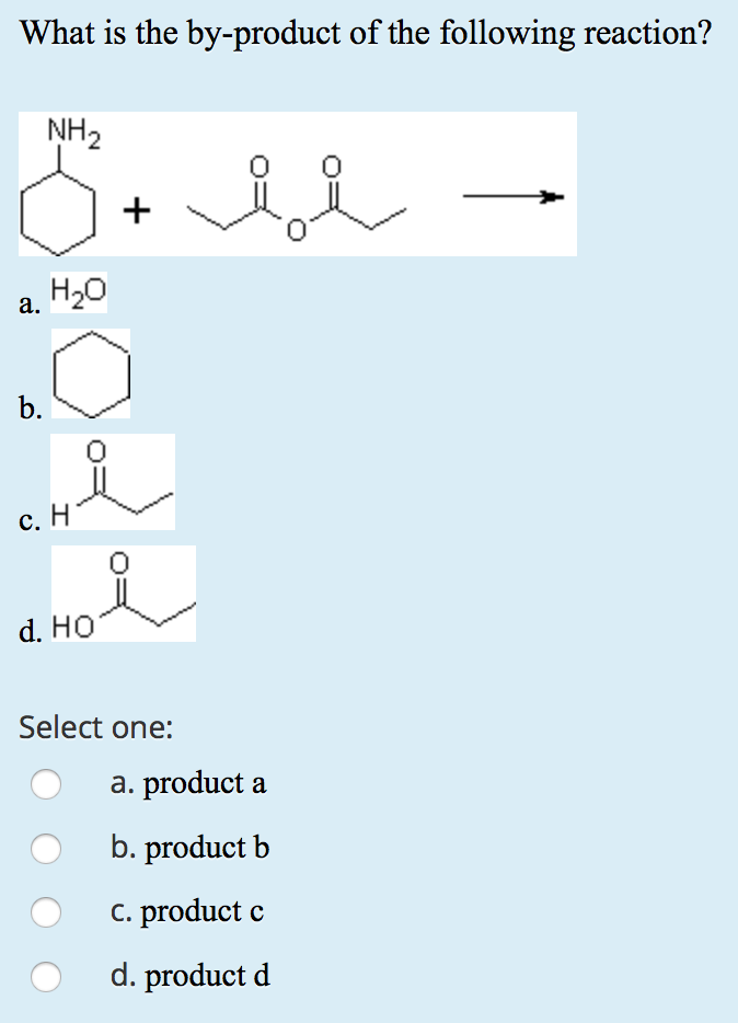 Solved What is the by-product of the following reaction? NH2 | Chegg.com