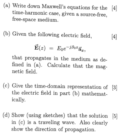 Solved (a) Write down Maxwell's equations for the | Chegg.com