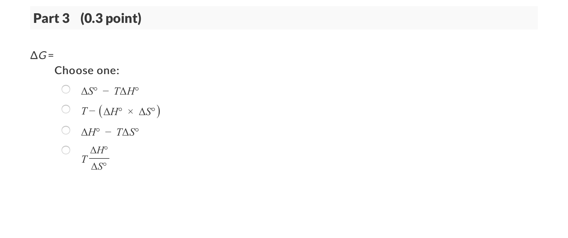 Solved Identify the expressions for AH, AS, and AG 1st | Chegg.com