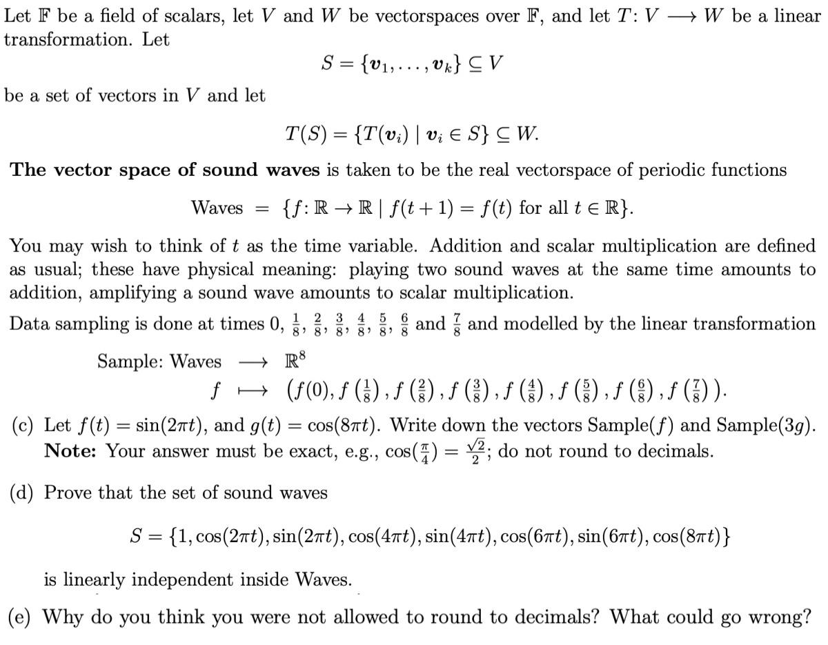 Solved Let F be a field of scalars, let V and W be | Chegg.com