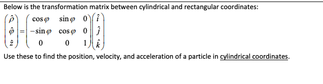 Solved Below is the transformation matrix between | Chegg.com