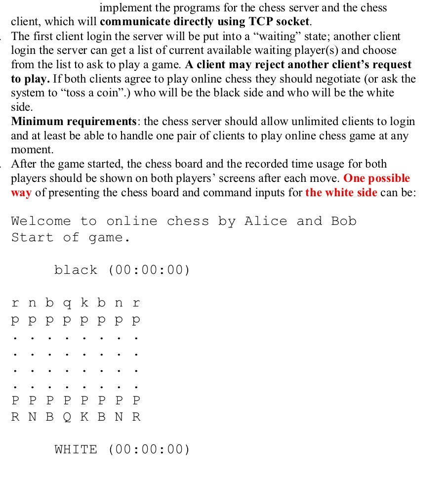 implement the programs for the chess server and the | Chegg.com