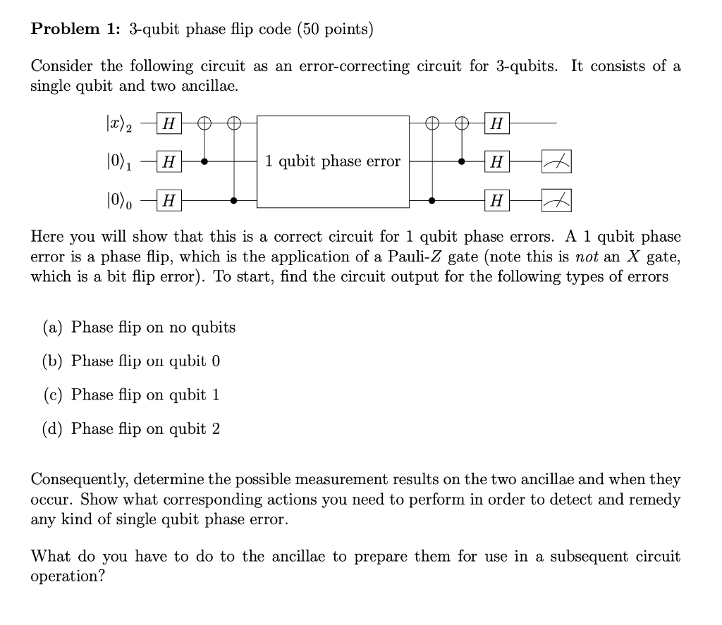 Problem 1: 3-qubit phase flip code (50 points) | Chegg.com