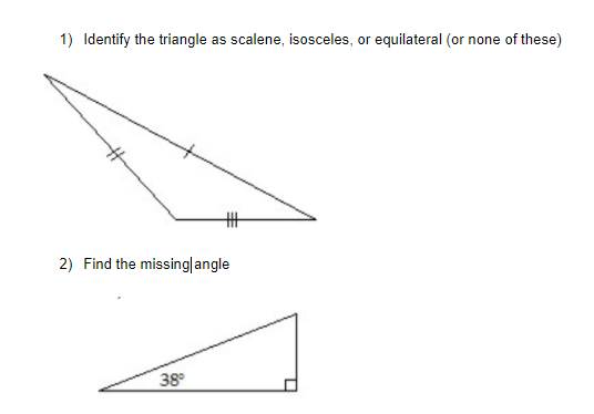 Solved 1) Identify the triangle as scalene, isosceles, or | Chegg.com