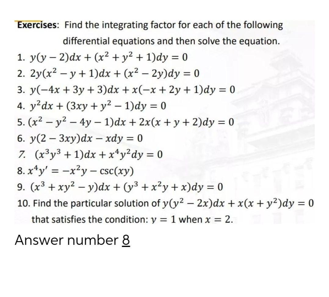 Exercises: Find the integrating factor for each of | Chegg.com