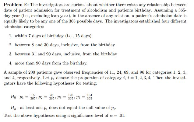 Solved Problem E: The investigators are curious about | Chegg.com