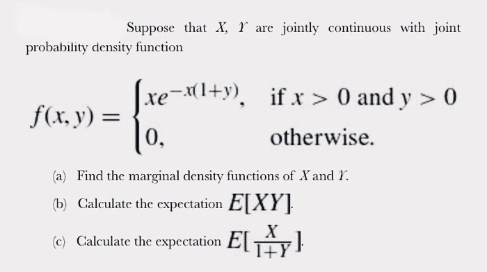 Solved Suppose that X, 1 are jointly continuous with joint | Chegg.com