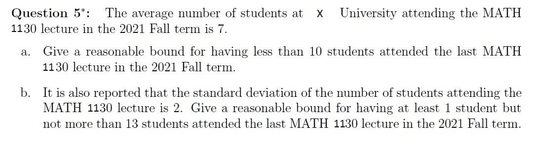 Solved х University attending the MATH Question 5*: The | Chegg.com