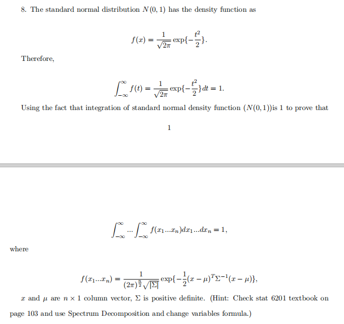 Solved 8. The standard normal distribution N(0,1) has the | Chegg.com