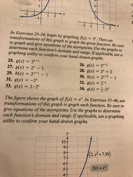 Solved In Exercises 25-34, begin by graphing f(x) = 2^x. | Chegg.com