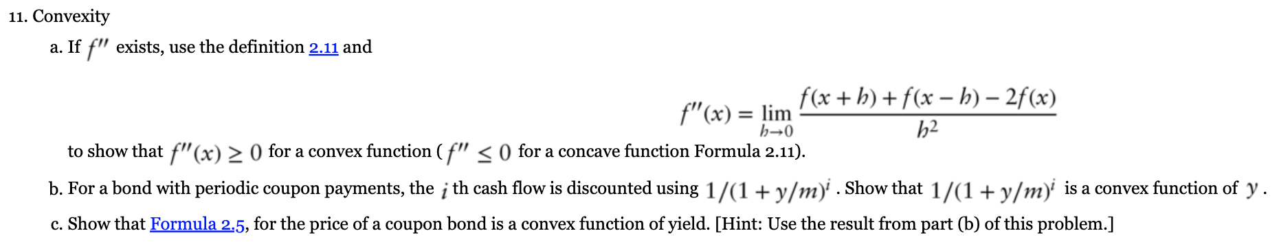 Solved 11. Convexity a. If f′′ exists, use the definition | Chegg.com